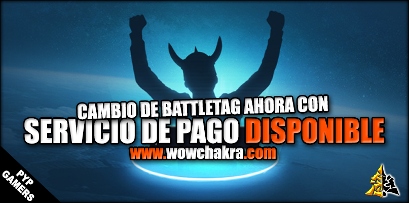 Servicio de pago para cambio de BattleTag disponible - WowChakra