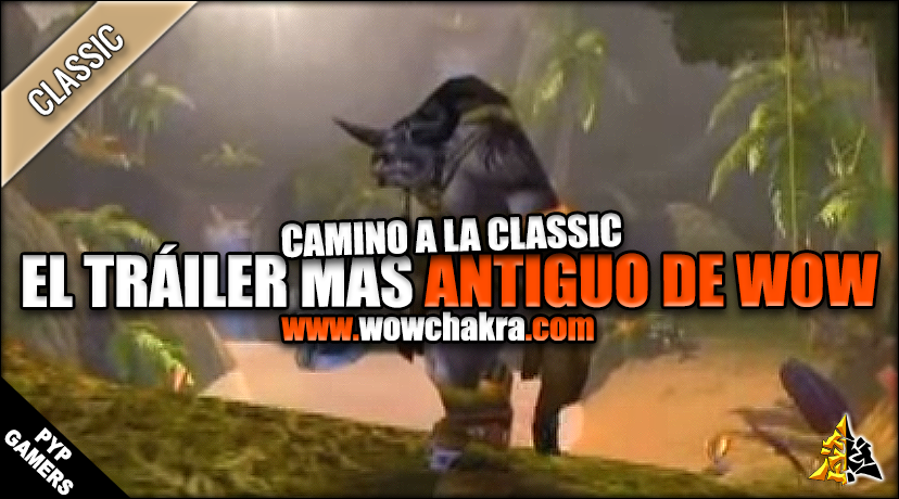 El tráiler más antiguo de World of Warcraft (2001) | Classic - WowChakra